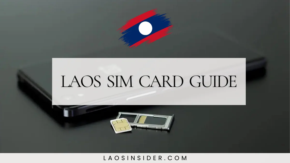 Best Sim Card in Laos | Local Sim vs. eSim, Coverage & Prices